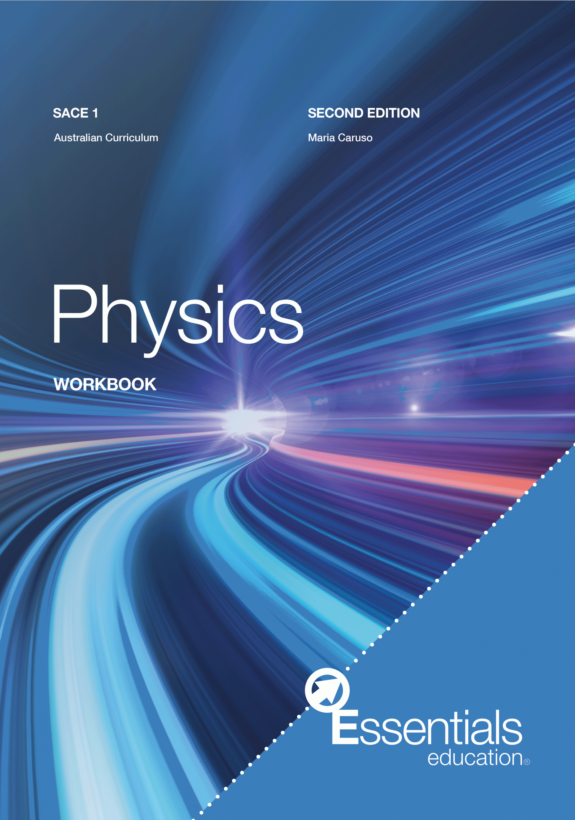 Physics Australian Curriculum 2nd Edition - Essentials Education
